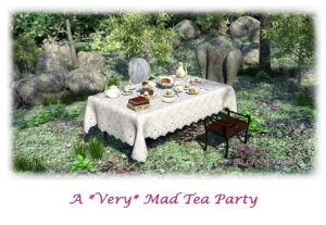 A Very Mad Tea Party